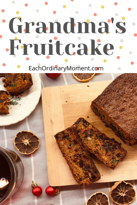 Grandma's Fruitcake Recipe - Delicious Heirloom Recipe